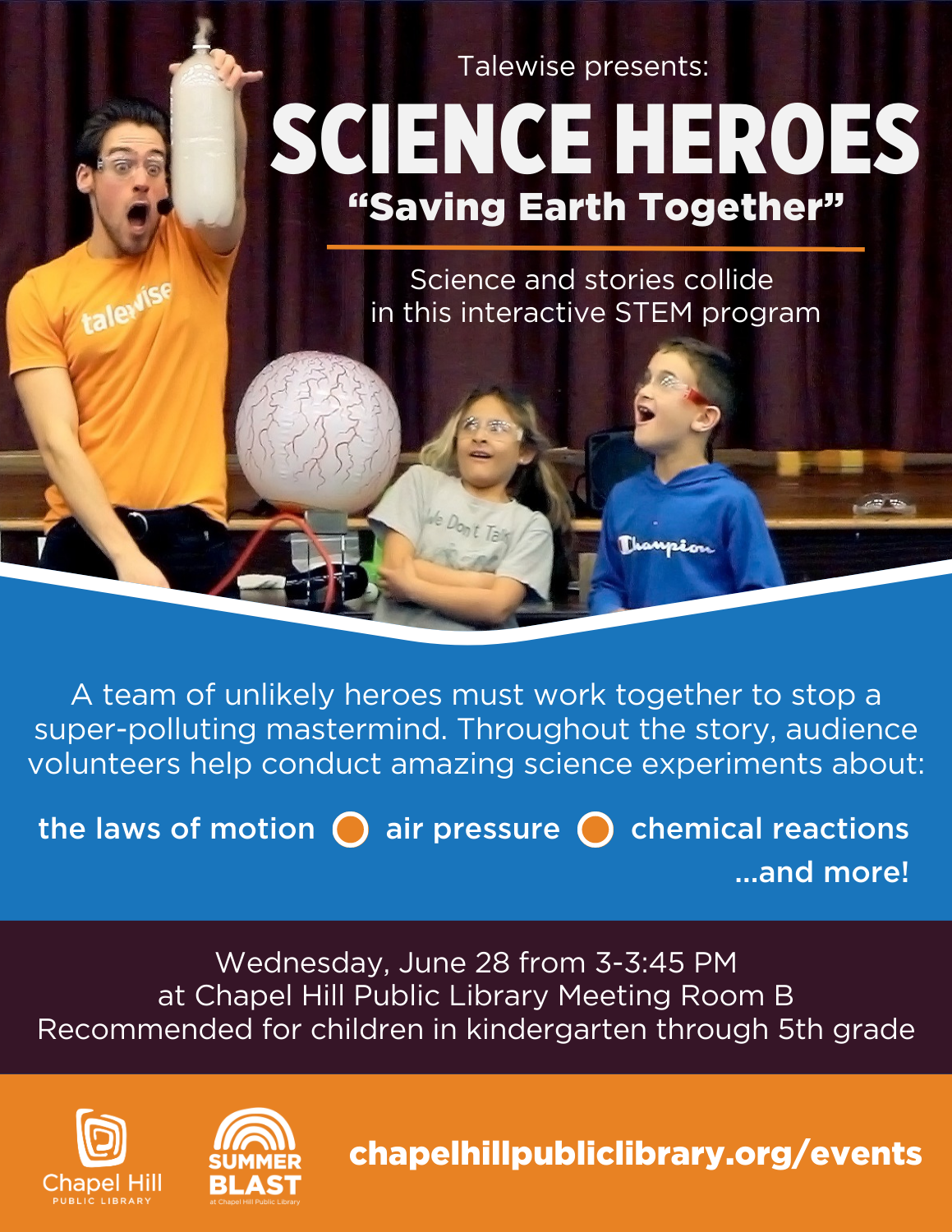 Science Heroes: Saving the Earth Together | Chapel Hill Public Library